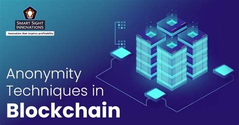 Anonymity Techniques In Blockchain