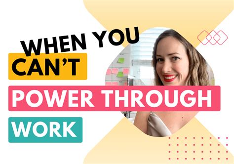 Powering Through Work Vs Powering Down