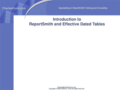 Ppt Introduction To Reportsmith And Effective Dated Tables Powerpoint Presentation Id1203662