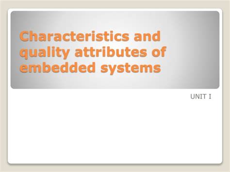 Sybsc It Sem Iv Embedded Systems Unit I Characteristics And Quality