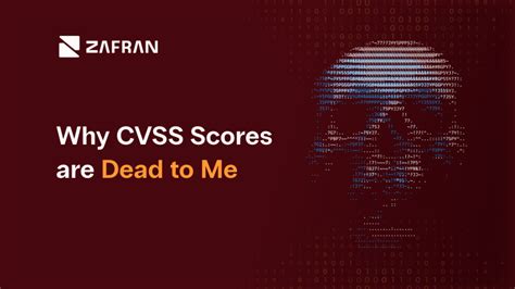After Years Leading Cybersecurity Programs Ive Come To A Hard Truth Cvss Base Scores Are No