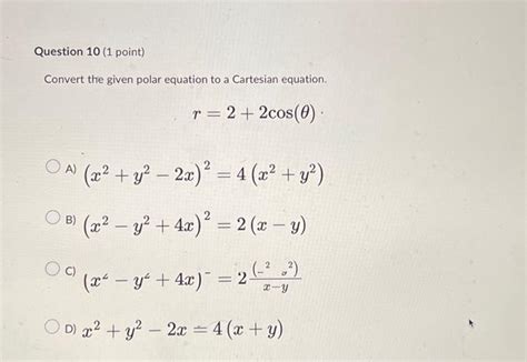 Solved Question Point Convert The Given Polar Chegg