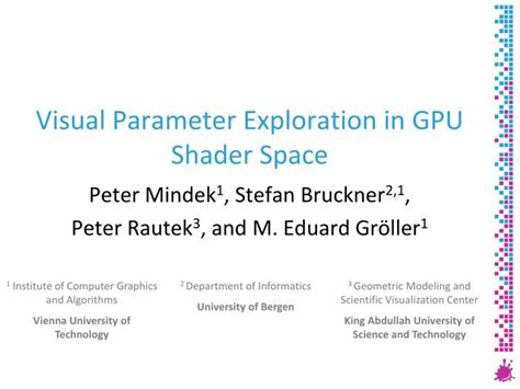 Ppt Visual Parameter Exploration In Gpu Shader Space Powerpoint