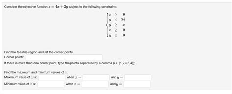 Solved Consider The Objective Function Z 4x 2y Subject To