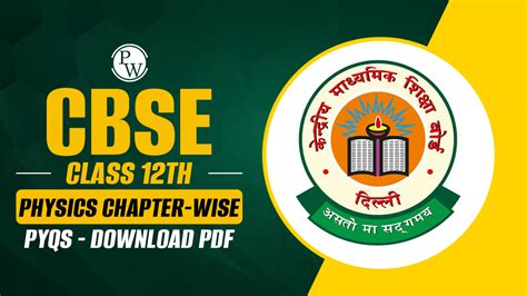 Cbse Class 12 Physics Chapter Wise Pyqs Download Pdf Pw Store