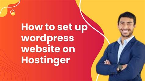 How To Setup Wordpress Website On Hostinger Youtube