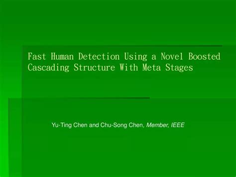 ppt fast human detection using a novel boosted cascading structure
