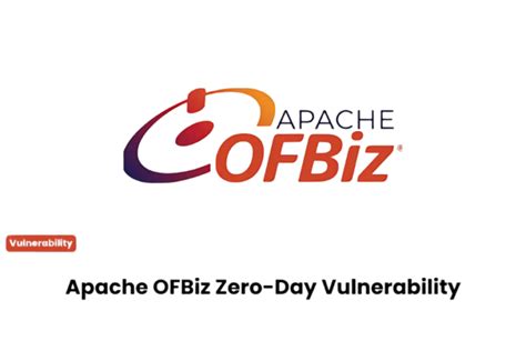 New Apache Ofbiz Erp Zero Day Vulnerability Enables Remote Code