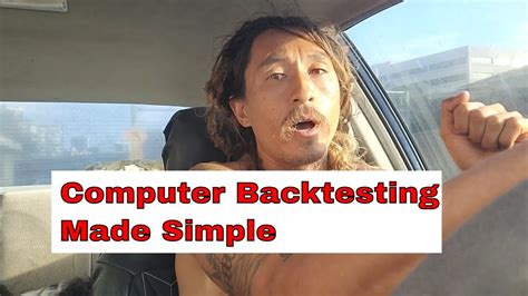 An In Depth Discussion Of Interpreting Computer Backtesting Results In