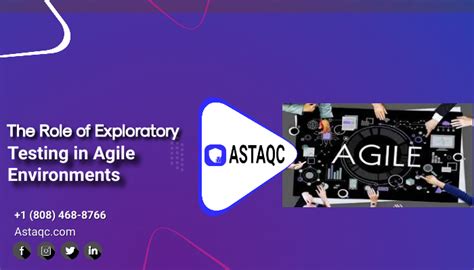 The Role Of Exploratory Testing In Agile Environments