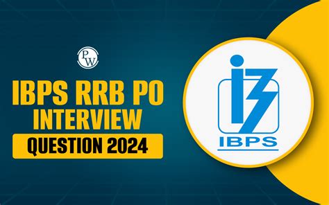 IBPS RRB PO Interview Question
