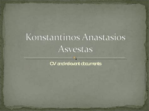 Konstantinos Anastasios Asvestas Ppt