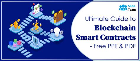 Ultimate Guide To Blockchain Smart Contracts Free Pptand Pdf