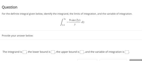solved for the definite integral given below identify the