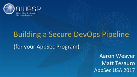 building a secure devops pipeline for your appsec program ppt