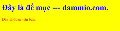 Htmlhtml5 Phần 13 Phong Cách Css Trong Html Dammio
