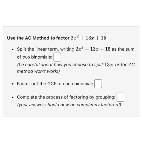 Solved Use The Ac Method To Factor 2x213x15split The