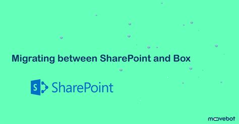 Migrating Between Sharepoint And Box By Couchdrop Couchdrop Medium