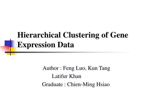 Ppt Hierarchical Clustering Of Gene Expression Data Powerpoint