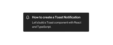 Build A Toast Notification Component With React And Typescript By George Argyrousis Level