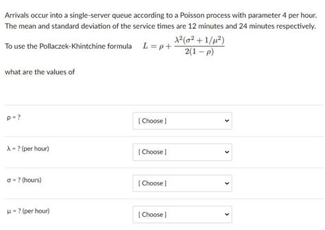 Solved Arrivals Occur Into A Single Server Queue According