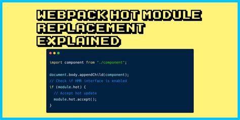 Webpacks Hot Module Replacement Feature Explained Rlearnjavascript