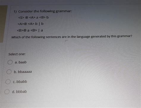 solved 1 consider the following grammar a b