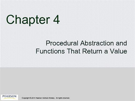 Chapter 4 Procedural Abstraction And Functions That Return
