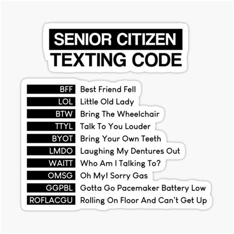 Senior Citizen Texting Code Cool Funny Old People Saying Sticker For Sale By Dot Store Redbubble