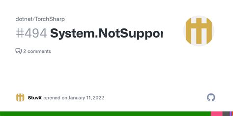 Systemnotsupportedexception · Issue 494 · Dotnettorchsharp · Github