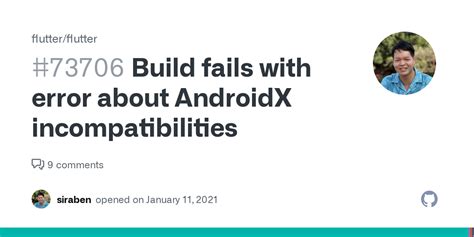 Build Fails With Error About Androidx Incompatibilities · Issue 73706 · Flutterflutter · Github