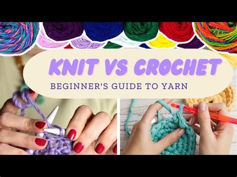What S The Difference Between Knitting And Crochet YouTube