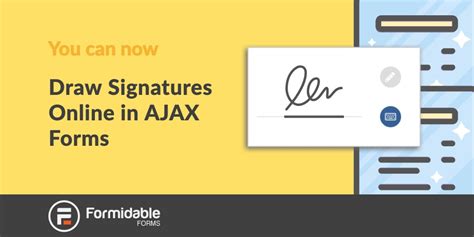 How To Draw Signatures Online In Ajax Forms Formidable Forms