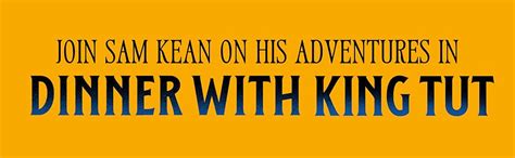 Dinner With King Tut How Rogue Archaeologists Are Re Creating The Sights Sounds Smells And
