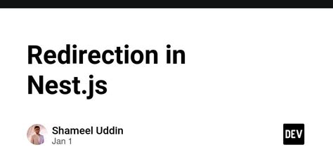 Redirection In Nestjs Rdevto