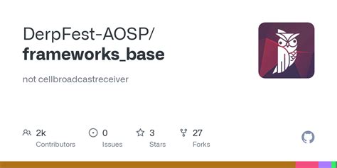 Github Derpfest Aosp Frameworks Base