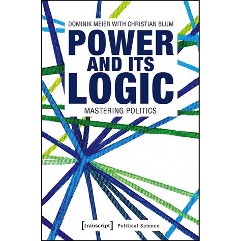 قیمت و خرید کتاب Power And Its Logic اثر Dominik Meier And Christian