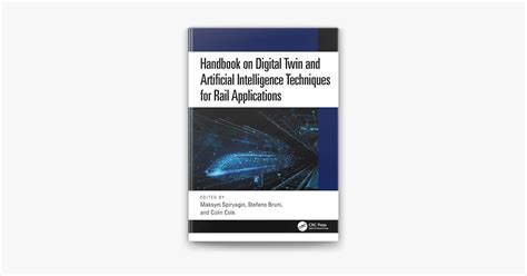 ‎handbook On Digital Twin And Artificial Intelligence Techniques For Rail Applications By Maksym