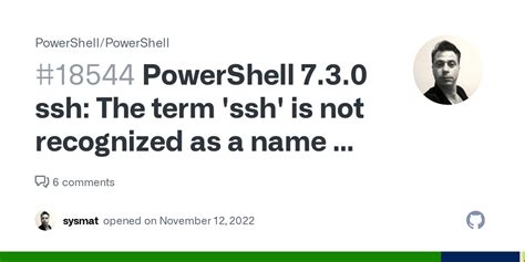 Powershell 730 Ssh The Term Ssh Is Not Recognized As A Name Of A