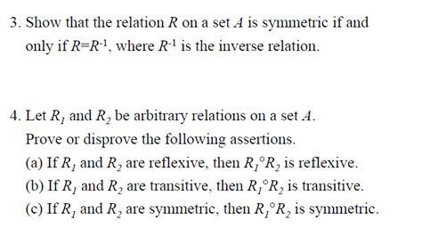 Solved 3 Show That The Relation R On A Set A Is Symmetric