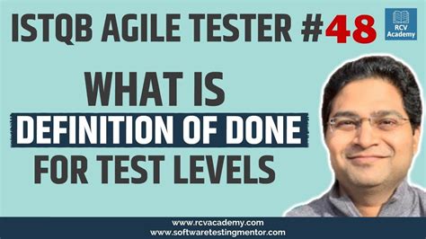 Istqb Agile Tester 48 What Is Definition Of Done For Test Levels Software Testing Mentor