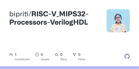 GitHub Bipriti RISC V MIPS32 Processors VerilogHDL