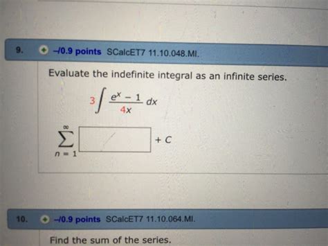 Solved Evaluate The Indefinite Integral As An Infinite
