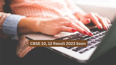 Cbse Result 2023 Expected In May For Class 10th And 12th Check Previous Years Pass Percentage