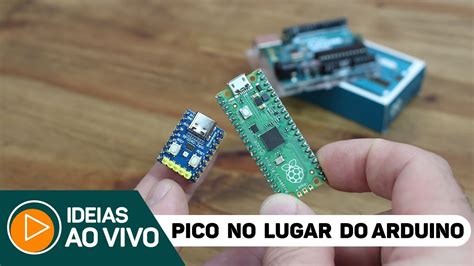 Raspberry Pico Uma Alternativa Top Das Galáxias Para O Arduino
