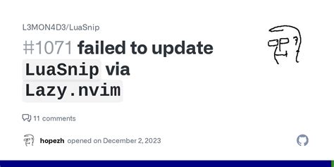 Failed To Update `luasnip` Via `lazynvim` · Issue 1071 · L3mon4d3