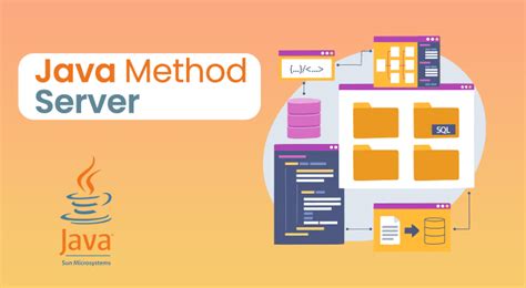 A Comprehensive Guide To Java Method Server Benefits Working Etc
