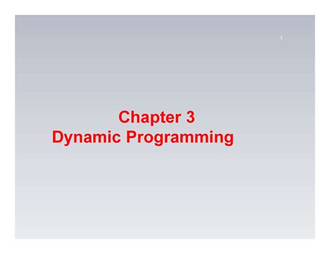 Chapter 3 Chapter 3 Dynamic Programming The Term