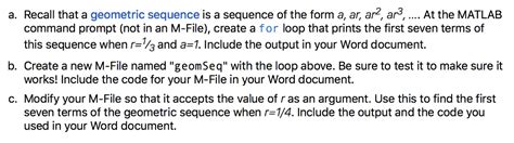 Solved A Recall That A Geometric Sequence Is A Sequence Of Chegg Com