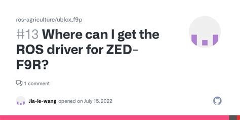 Where Can I Get The Ros Driver For Zed F9r · Issue 13 · Ros Agricultureubloxf9p · Github